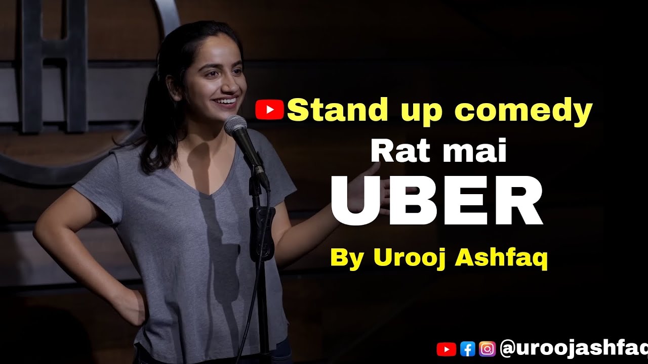 Rat mai UBER || Stand up comedy || by Urooj Ashfaq - YouTube