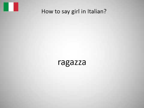 How to say girl in Italian? - YouTube