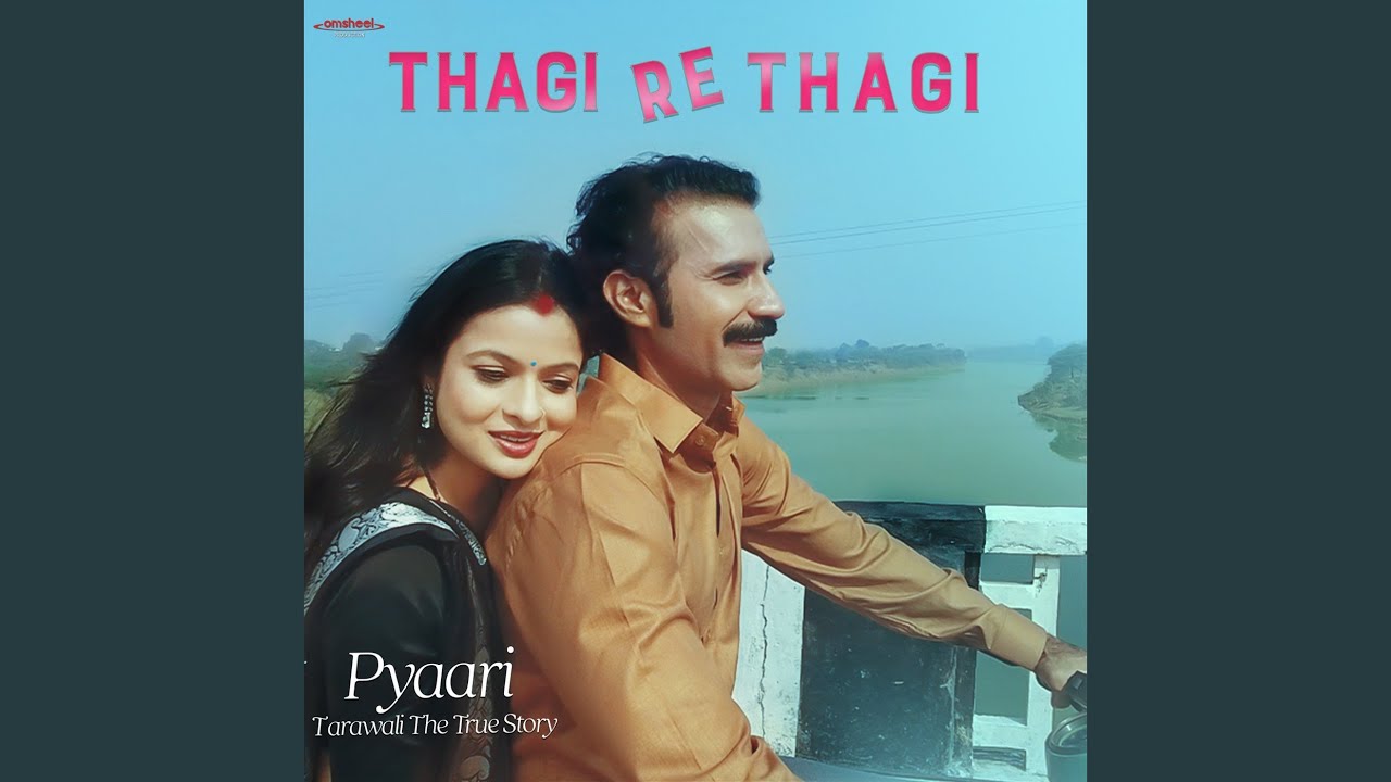 Thagi Re Thagi (From Pyaari Tarawali the True Story) - YouTube