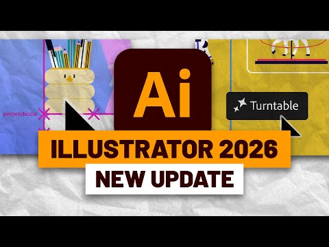 Adobe Illustrator 2026 - Everything About The New Update!