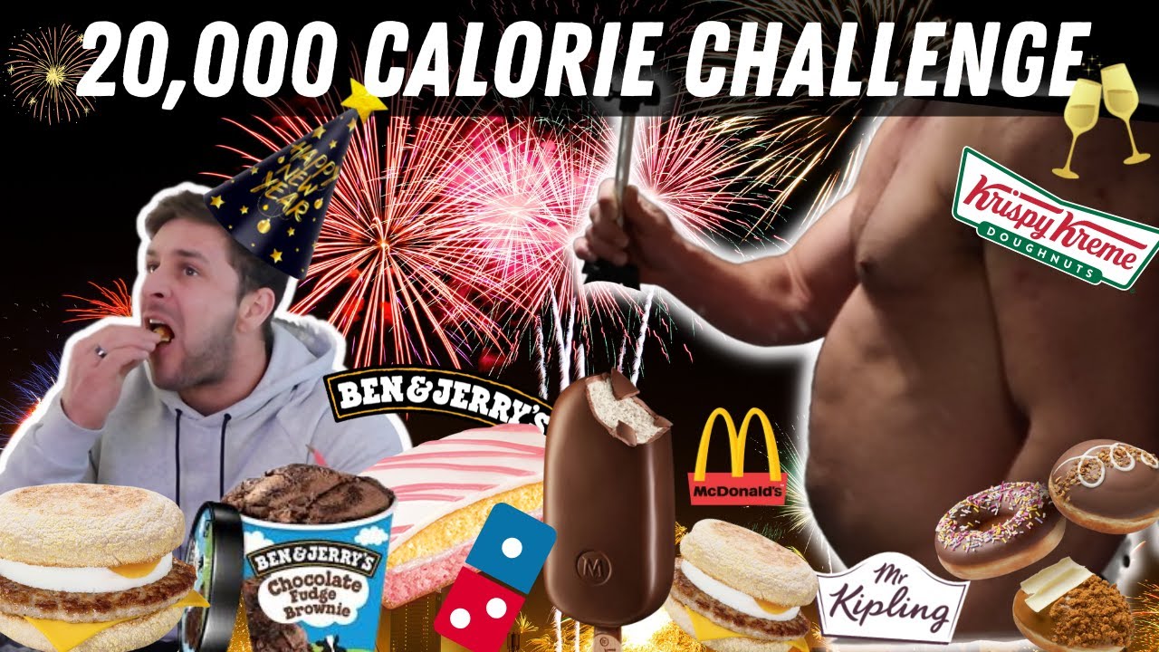 20,000 CALORIE CHALLENGE | NEW YEARS EVE SPECIAL!! - YouTube