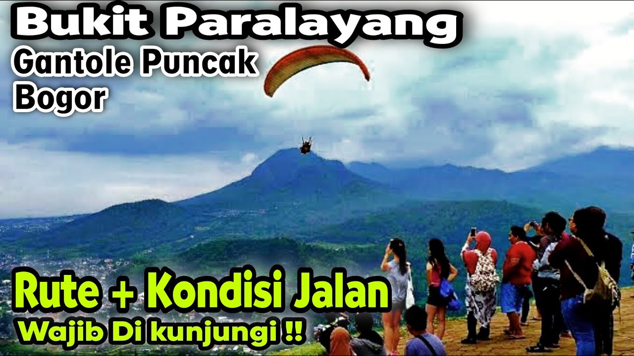 DESTINASI WISATA PUNCAK BOGOR // BUKIT PARALAYANG GANTOLE PUNCAK ...