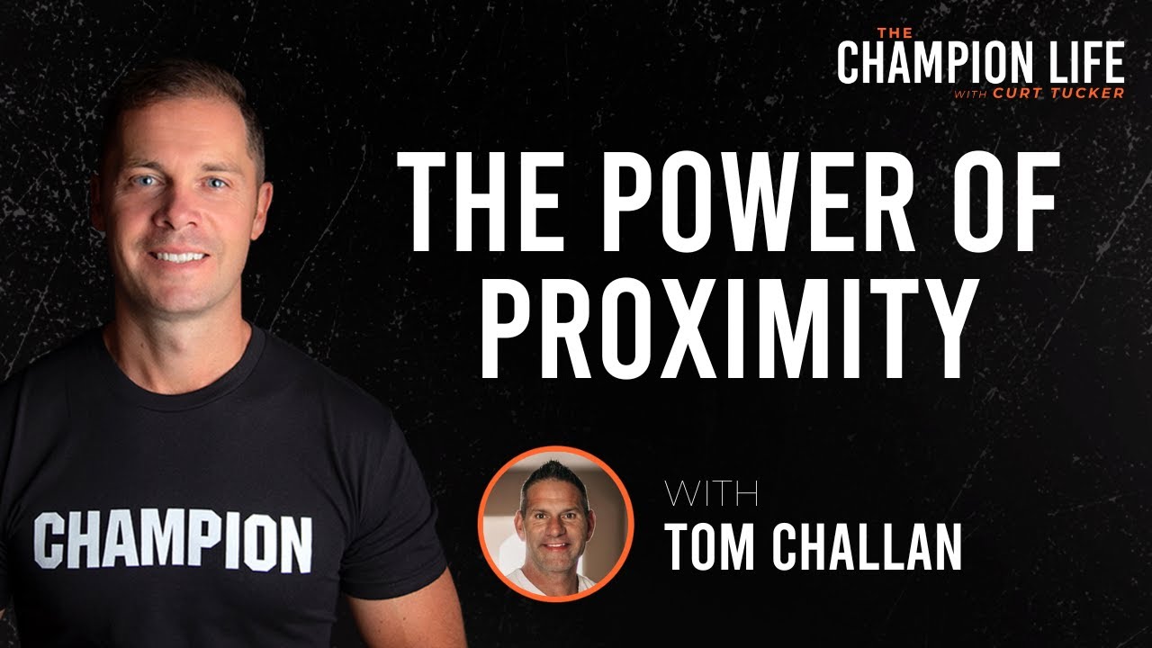 The Power of Proximity with Tom Challan - YouTube