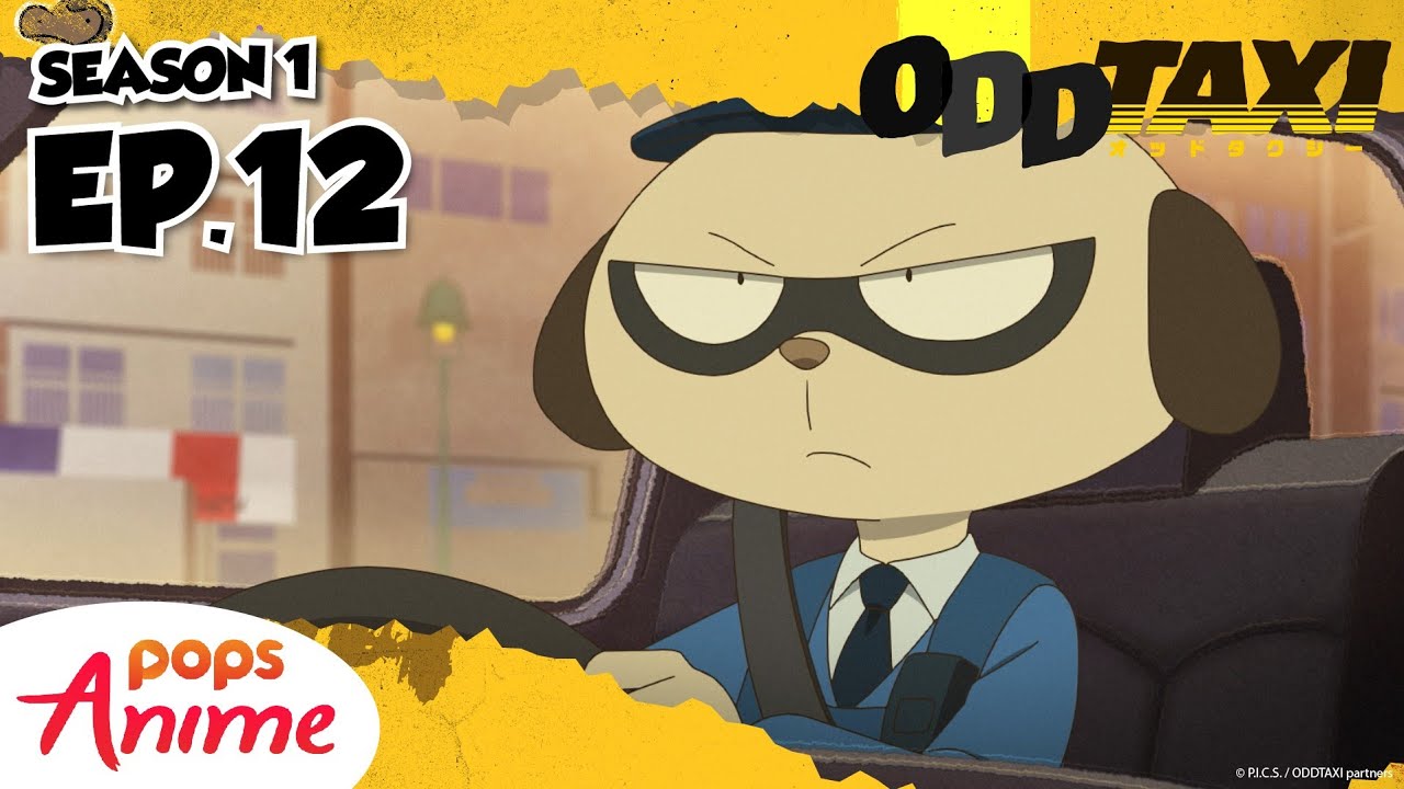 ODDTAXI อ็อดแท็กซี่ ตอน 12 [พากย์ไทย] - YouTube