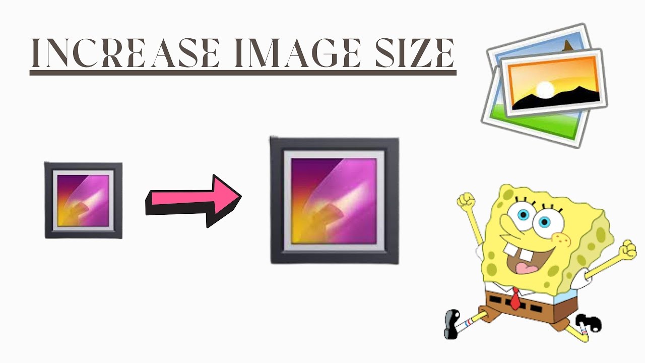 How We Increase Image Size Increase Photo Size YouTube