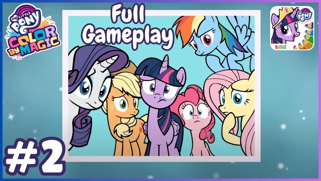 👉 My Little Pony: Color by Magic 🎨🦄 | Full Gameplay Walkthrough | Part ...