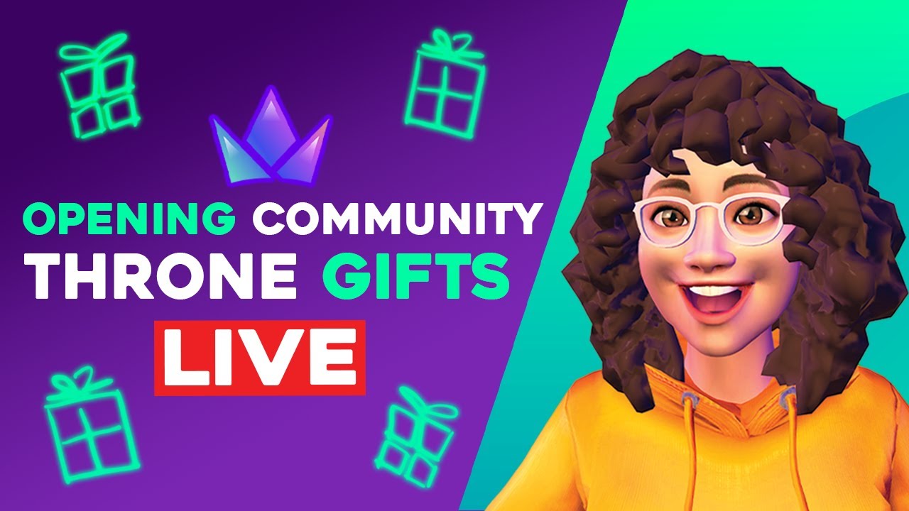 🔴LIVE - OPENING COMMUNITY GIFTS! - Throne Gifts Unboxing - YouTube