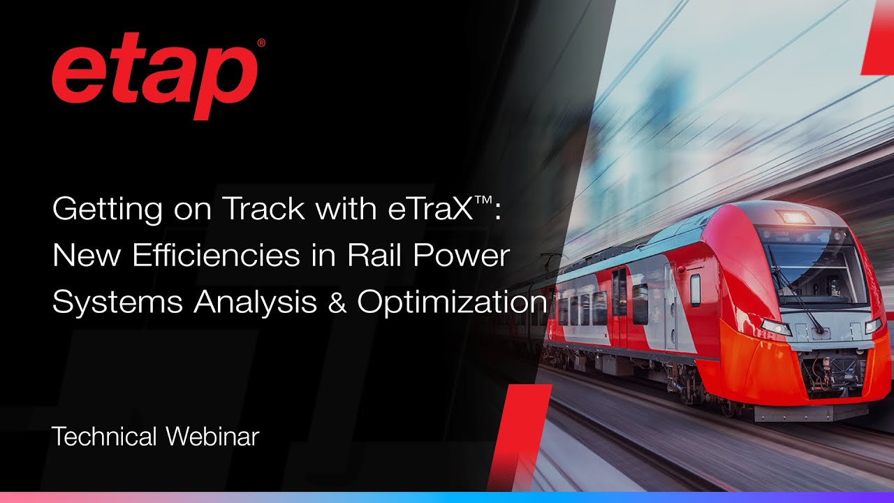Getting on Track with eTraX: New Efficiencies in Rail Power Systems ...