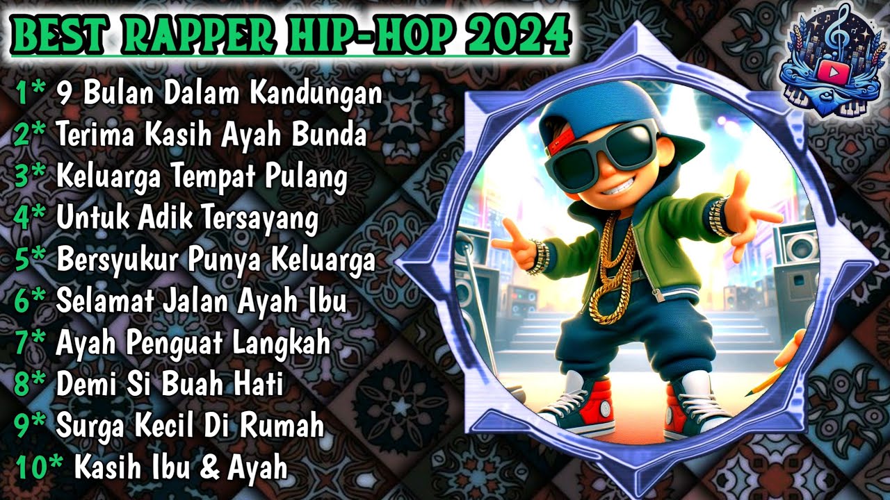 BEST RAPPER HIP HOP INDONESIA: FULL ALBUM: KELUARGA TEMPAT PULANG # ...
