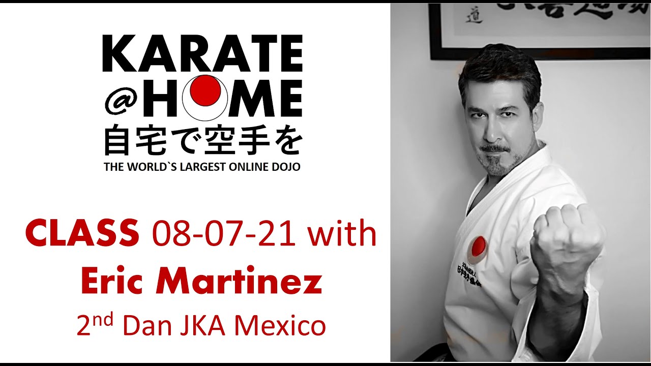 Karate@Home class 08 07 21 with Eric Martinez - YouTube