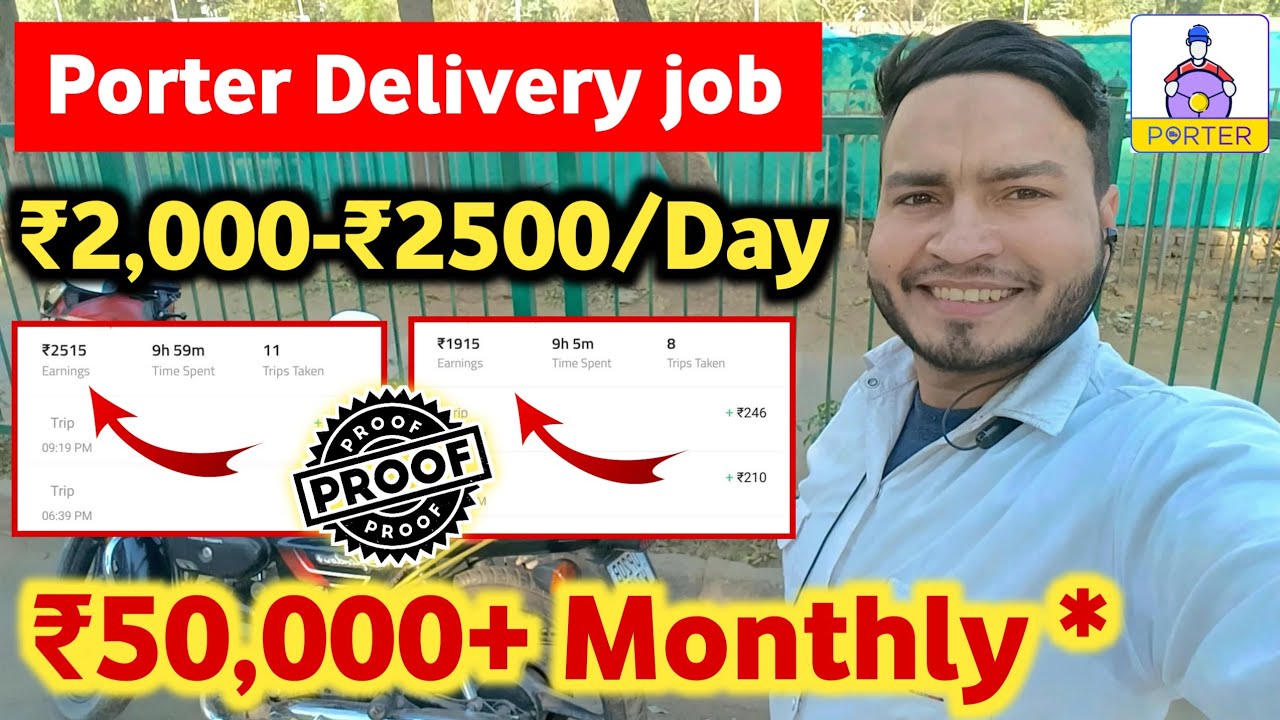 Porter delivery job ₹2000-₹2500/Day Earning🤑 With proof 😲 // Porter ...