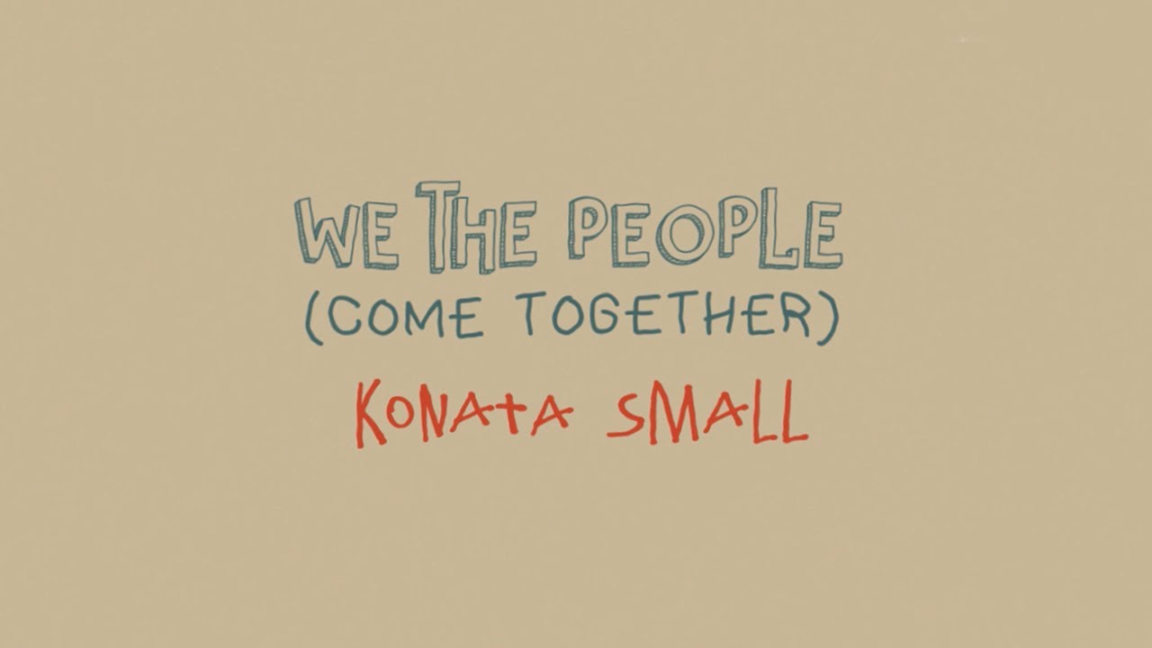 Konata Small - We The People (Official Lyric Video) - YouTube
