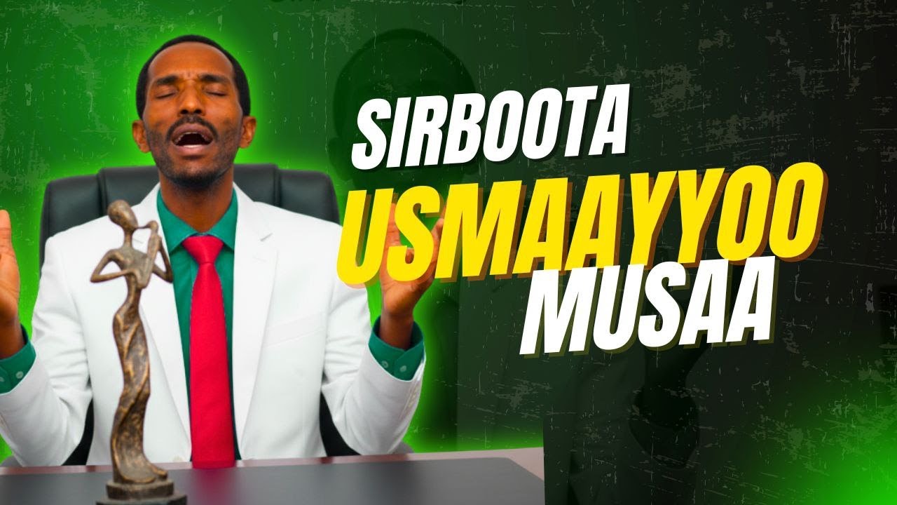 Sirbota Usmaayyoo Musaa gutuu 🎶 - YouTube