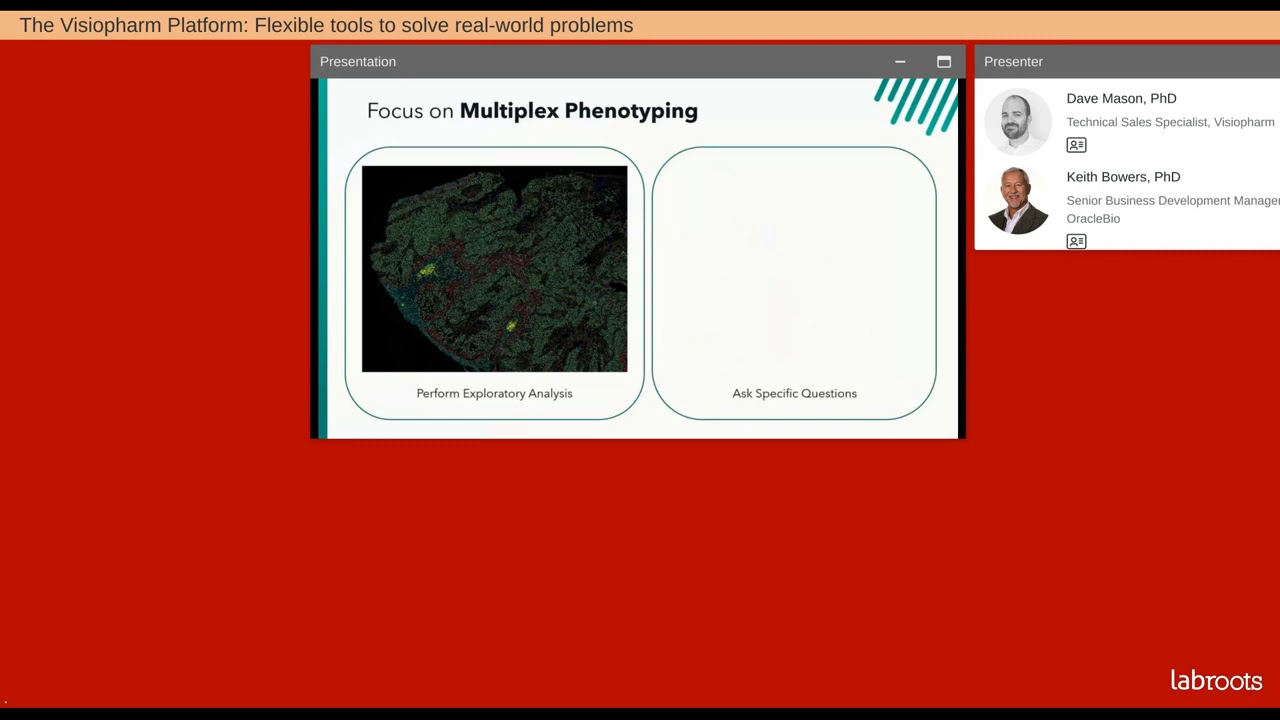 The Visiopharm Platform Flexible tools to solve real world problems ...