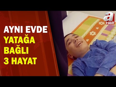 Aynı Evde Yatağa Bağlı 3 Hayat! Ailece Gezebilmek İstiyorlar / A Haber | A Haber