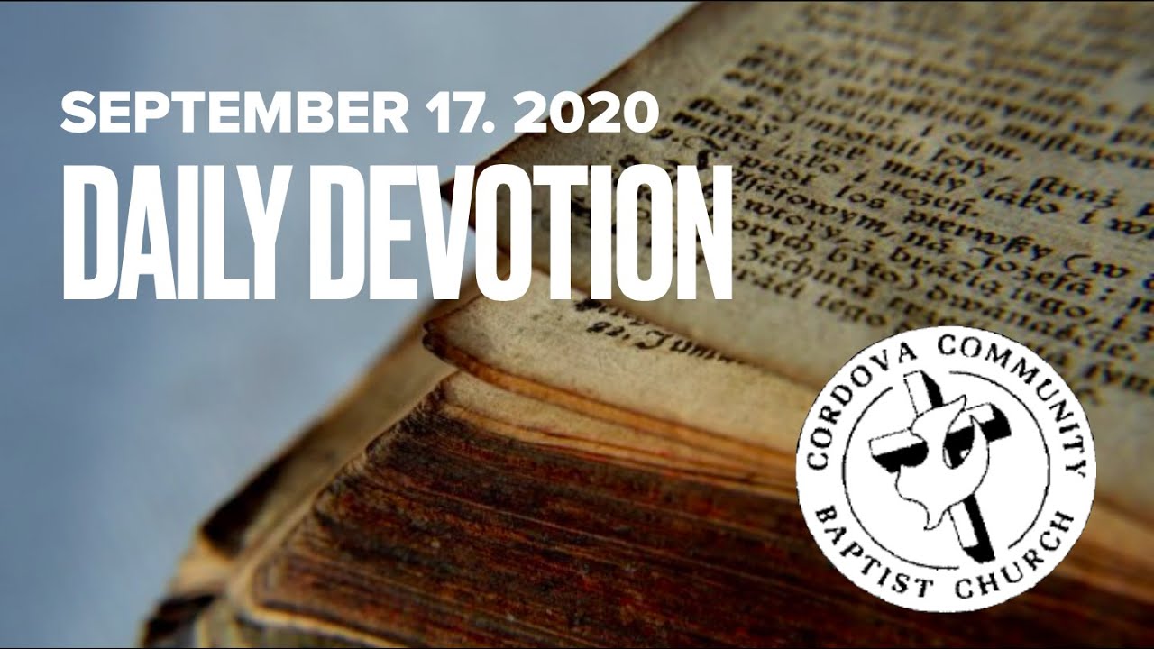 Daily Devotion September 17, 2020 - YouTube