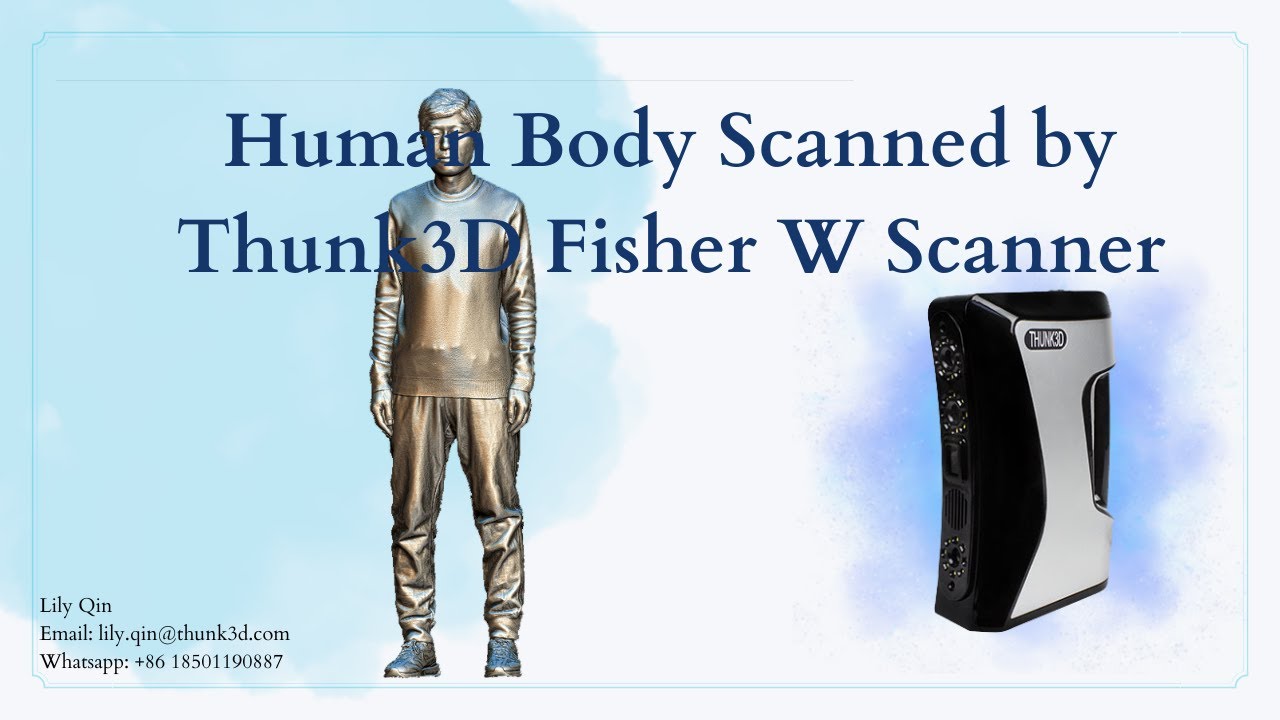 Human Body Scanned by Thunk3D Fisher W Handheld 3D Scanner - YouTube