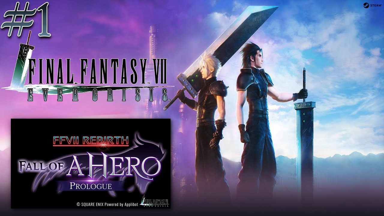 [ FINAL FANTASY VII EVER CRISIS ] Fall Of A Hero: FFVII Rebirth collab ...