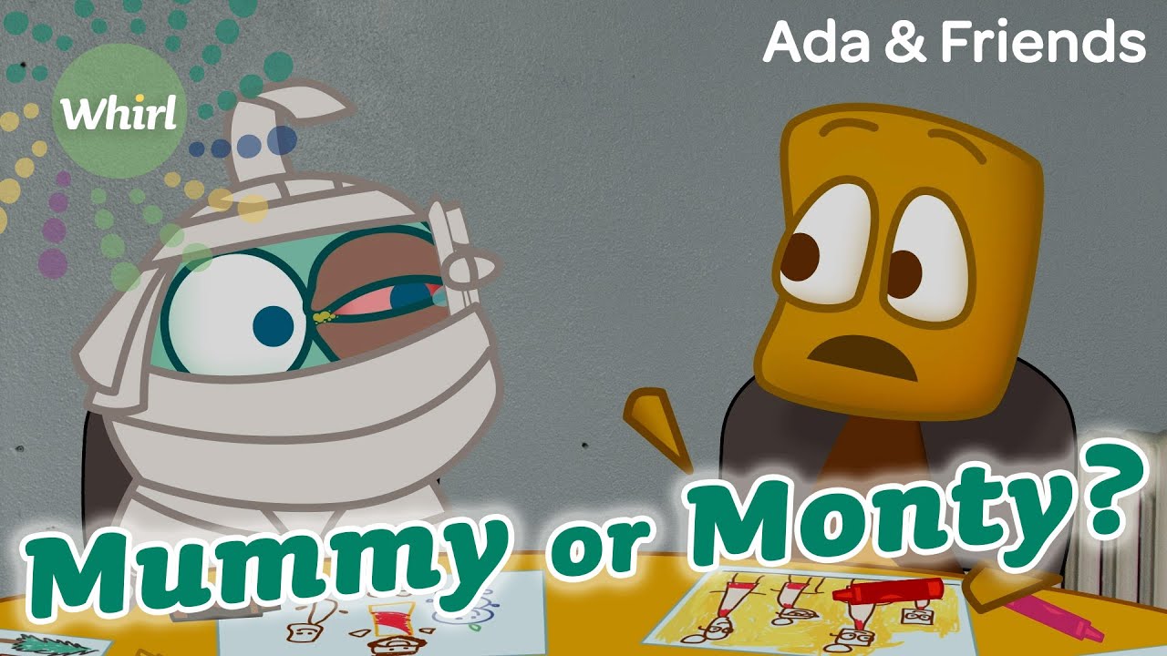 Whirl: Ada and Friends - Mummy or Monty? - YouTube