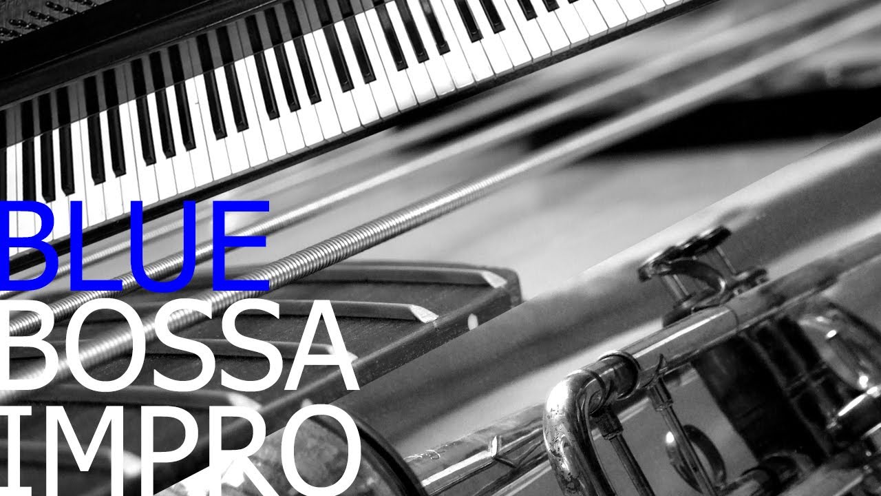 Fiveman Duo - Blue Bossa Improvisation - YouTube