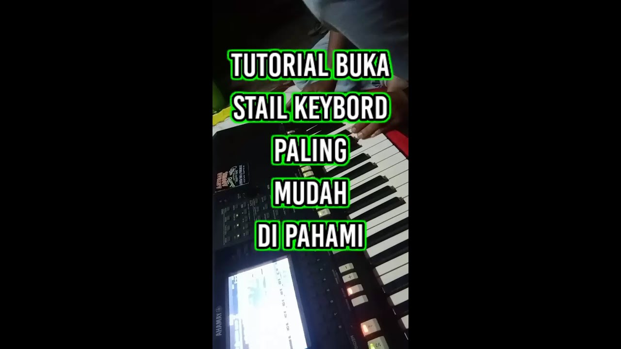 Cara buka style keyboard paling mudah di mengerti untuk pemula - YouTube