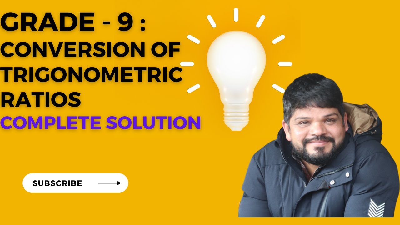 Conversion of Trigonometric Ratios : Grade- 9 - YouTube