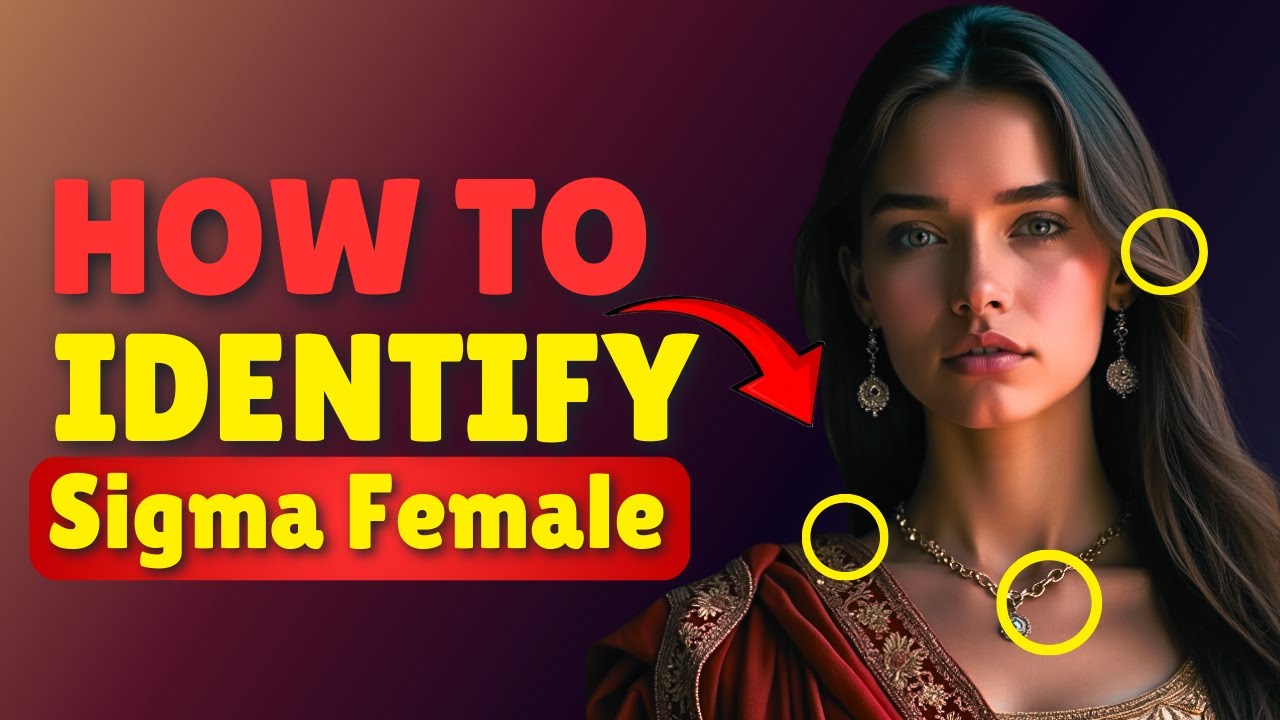 How to Identify a Sigma Female Instantly - YouTube