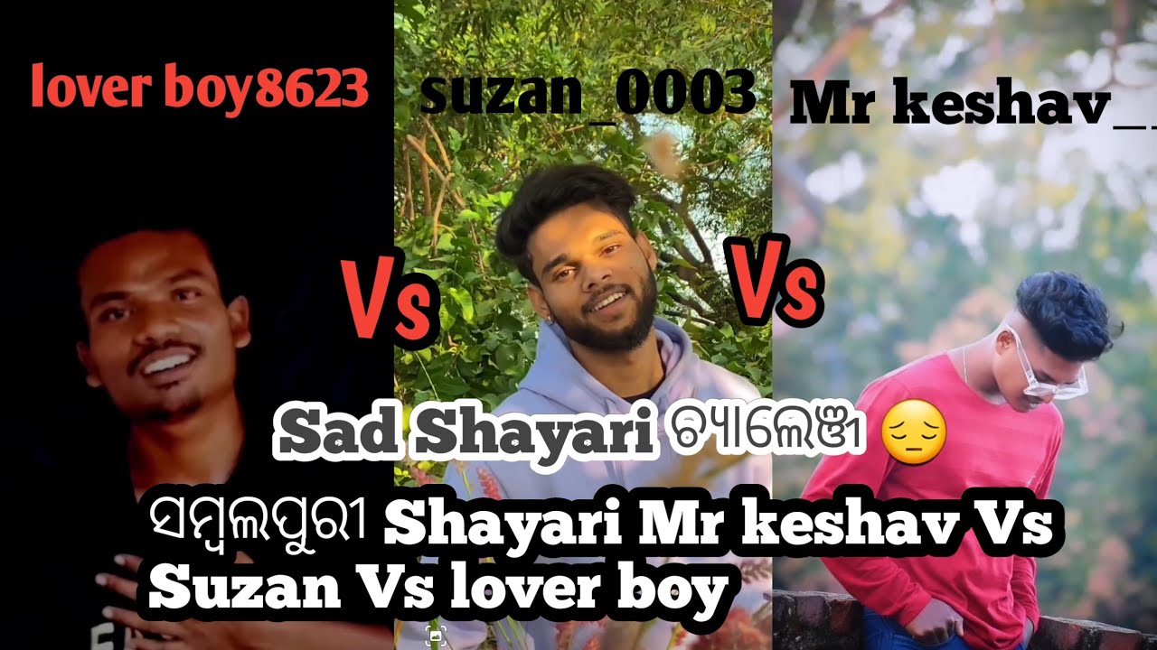 Mr Keshav Vs Suzan Sad Status 😔|| Sambalpuri Sad Shayari Mr keshav 🥀 ...
