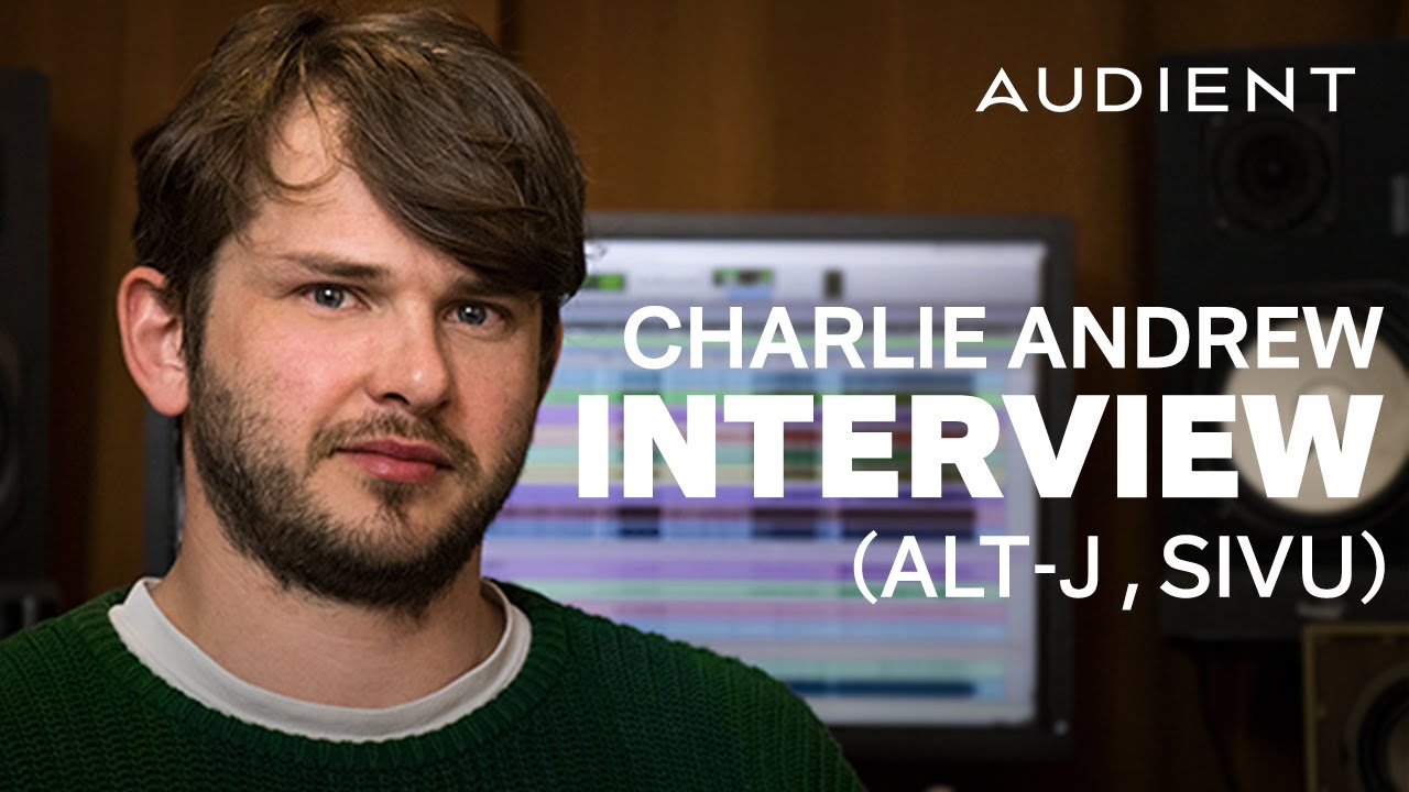 Inside Producer Charlie Andrew's Studio (alt-J, Marika Hackman, Sivu ...