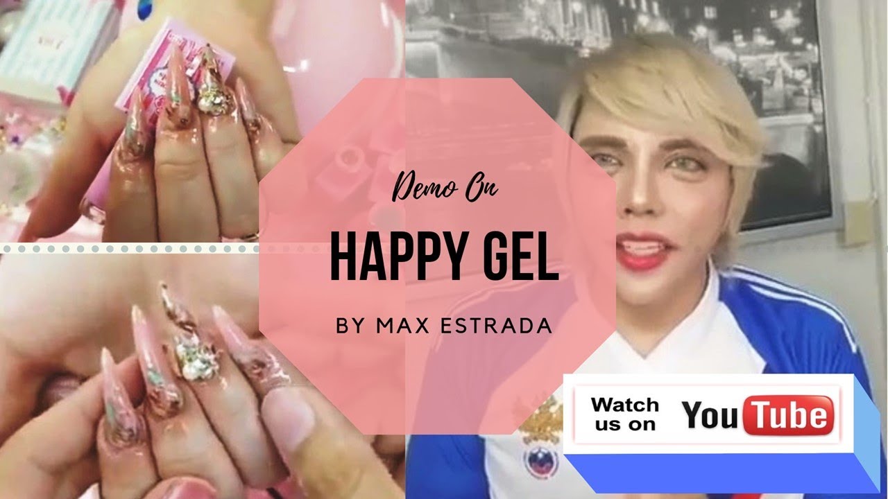 Max Estrada Happy gel demo 😘 - 79 - YouTube