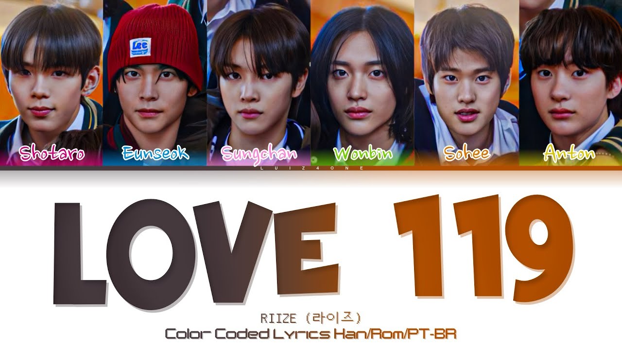 RIIZE (라이즈) 'Love 119' Tradução/Legendado (Color Coded Lyrics Han/Rom ...