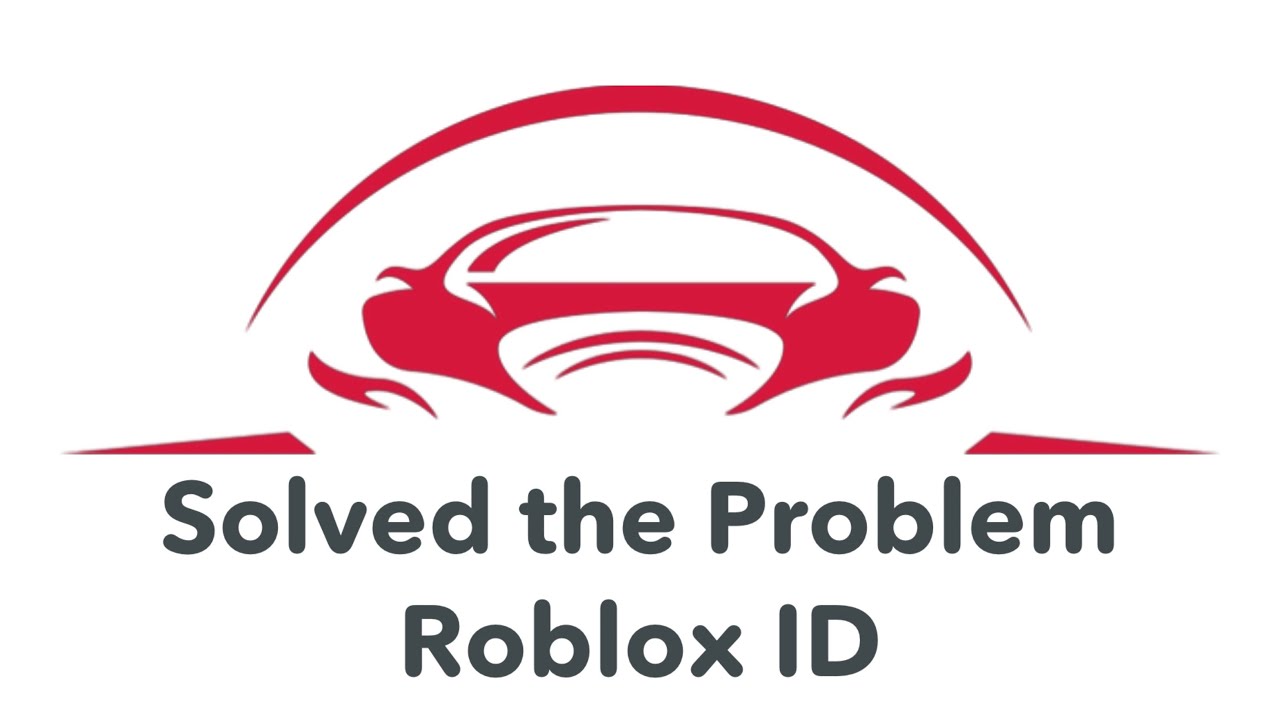 Solved the Problem - Roblox ID - YouTube