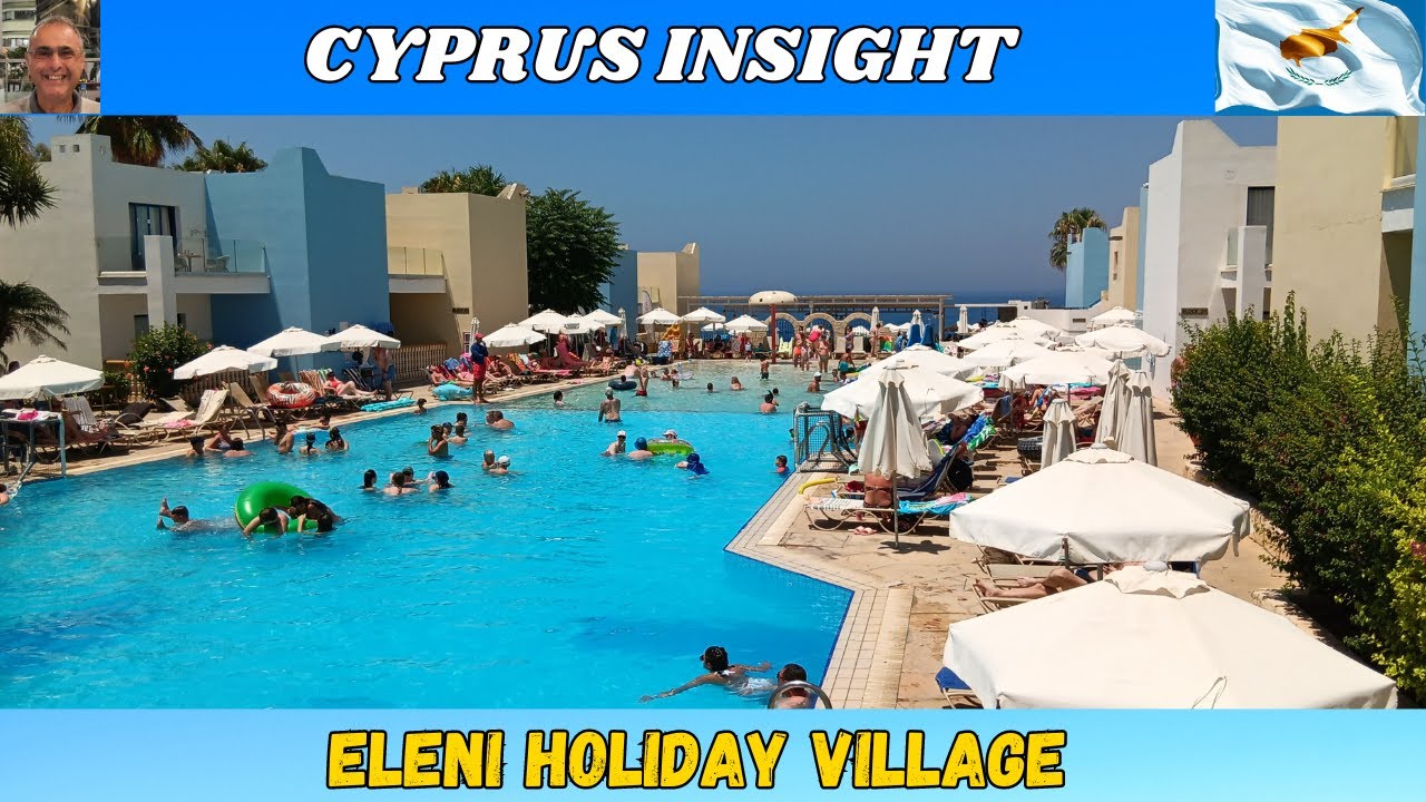 Eleni Holiday Village, Paphos Cyprus - 2024 Tour Around. - YouTube
