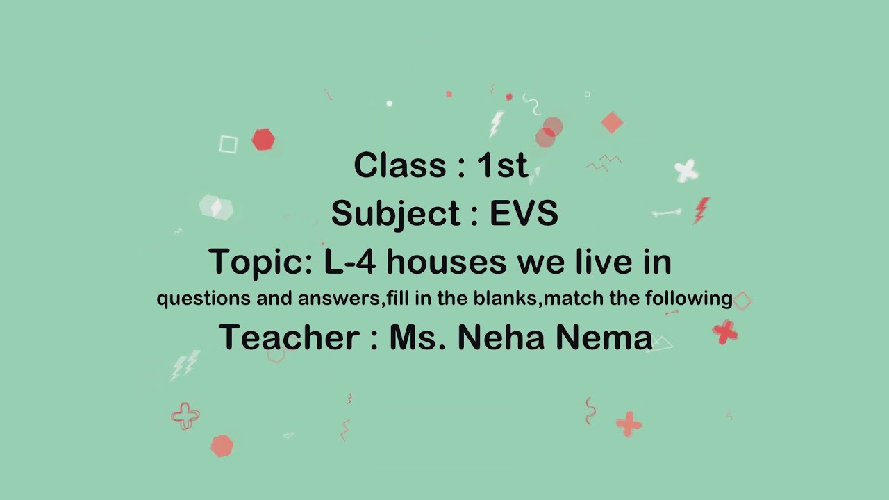 Class 1 | EVS | L-4, Houses we live in (Book Exercises) | Ms. Neha Nema ...