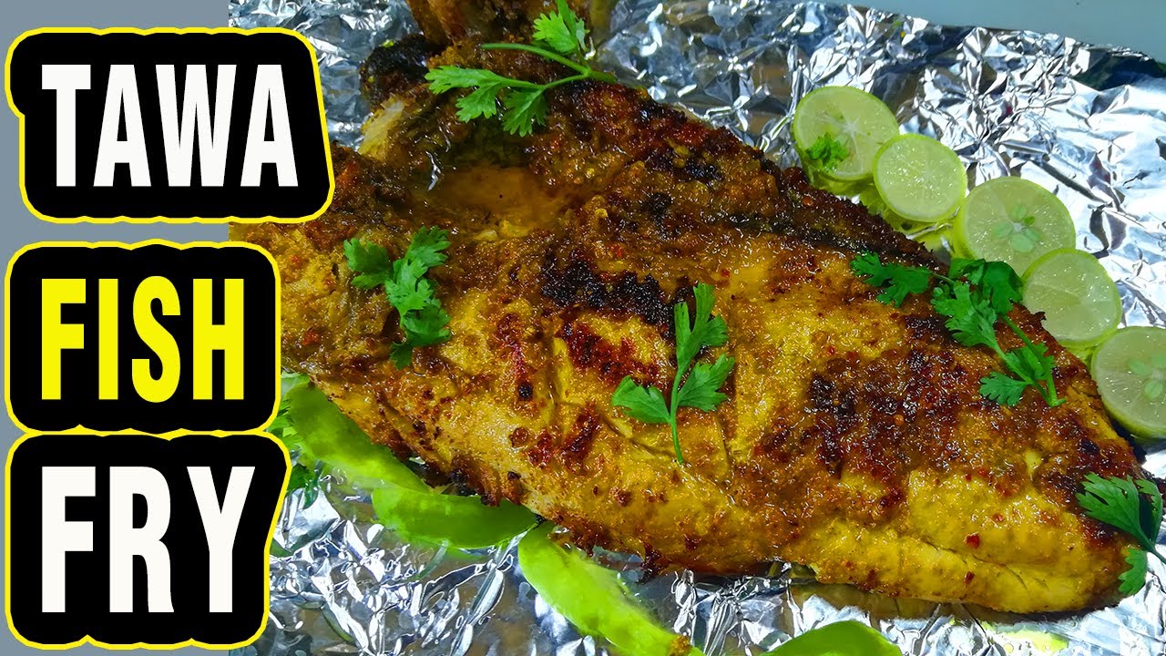 Fish tawa fry , easyest tawa fry ever, most delicious recipe ,tawa ...