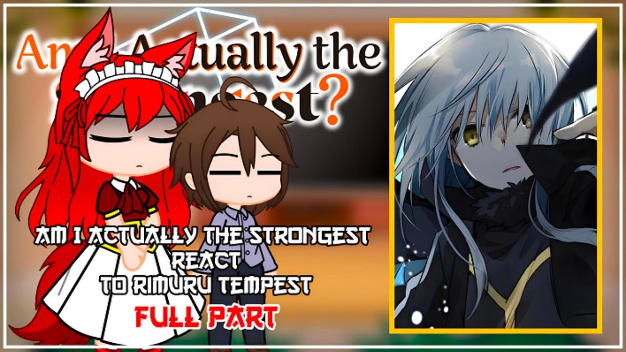 Am I actually the strongest React To Rimuru Tempest |Rimuru X Harem ...