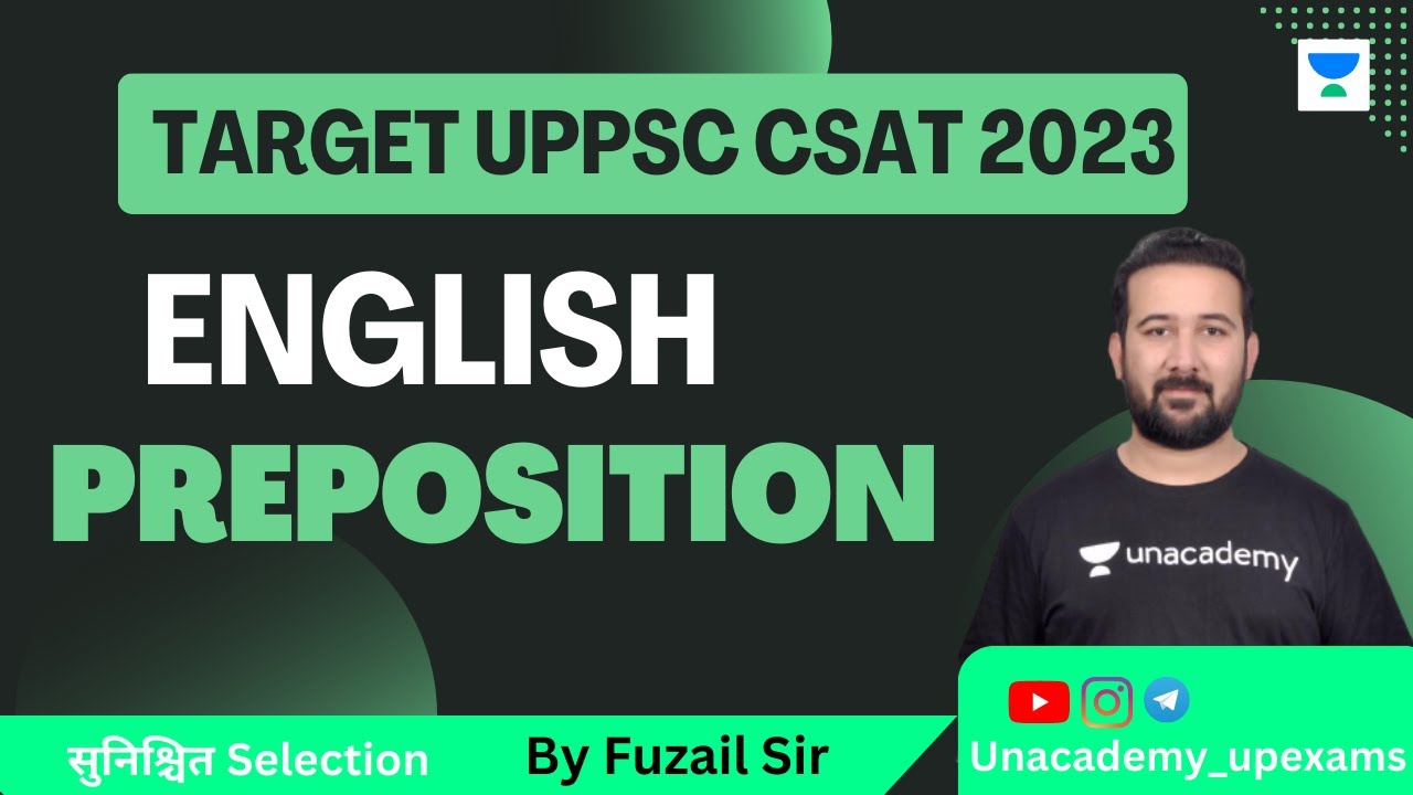 Target UPPSC CSAT 2023 | English - Preposition | Fuzail Ahemd | Unacademy UP Exam - YouTube
