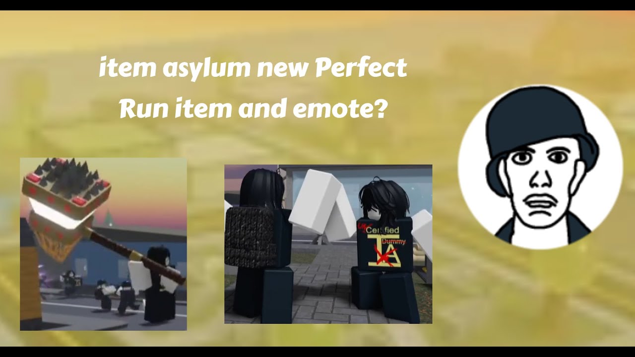 item asylum new Perfect Run item and new emote? - YouTube