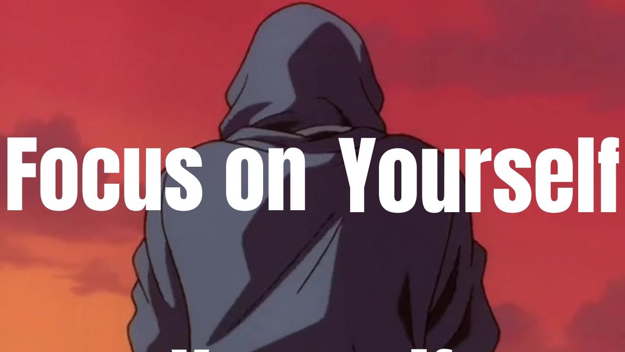 Focus on Yourself | Anime Motivation AMV - YouTube