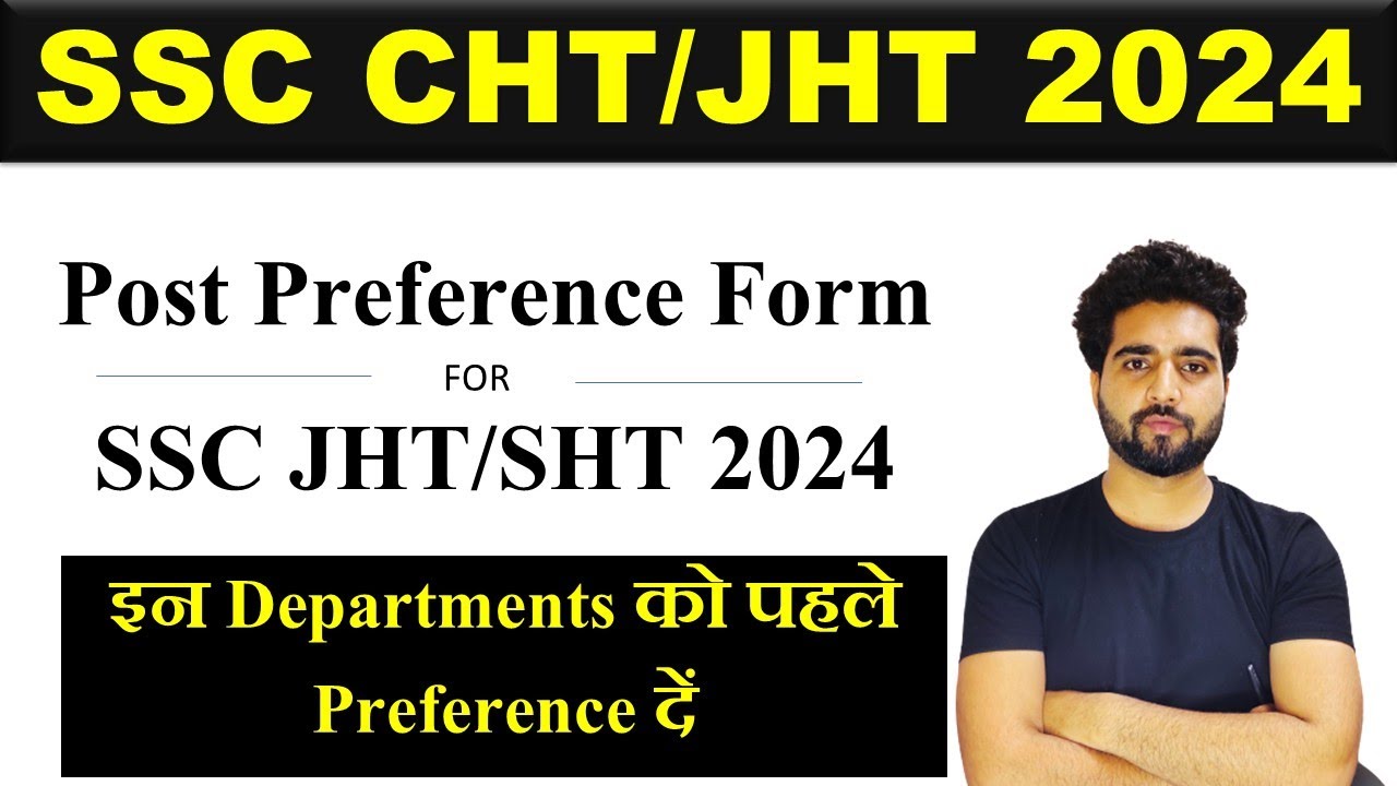 SSC JHT / CHT Option-Cum-Preference Form 2024 - YouTube