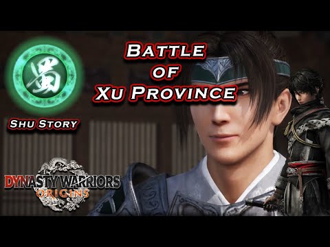 Battle of Xu Province - Dynasty Warriors: Origins (Shu Story) - YouTube