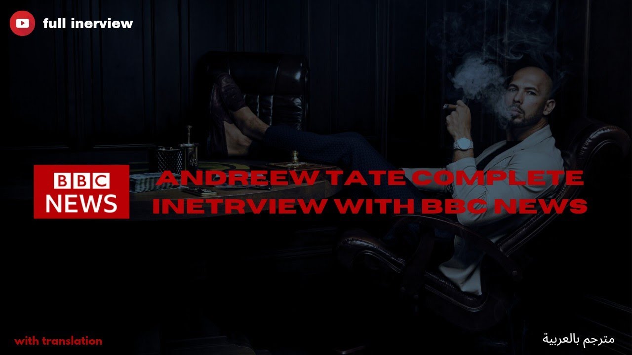 Andrew tate interview with bbc complete part 1 - YouTube