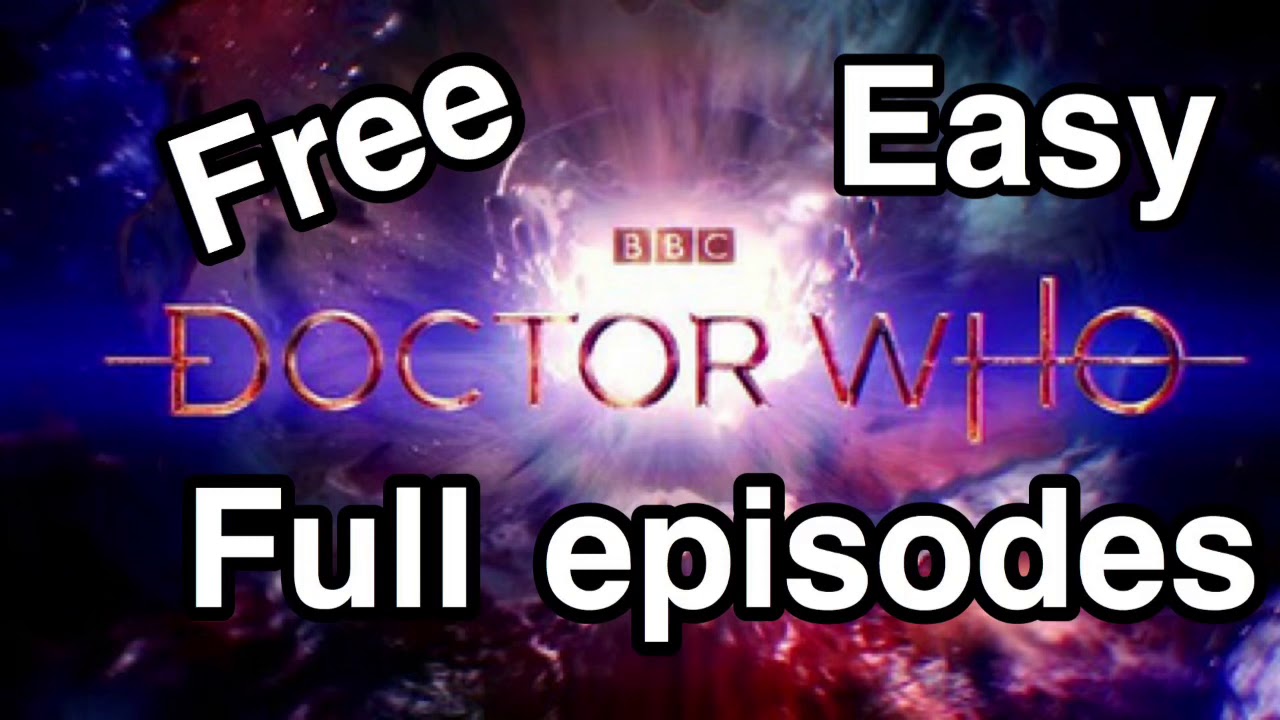 Doctor who free full episodes (on any device) - YouTube