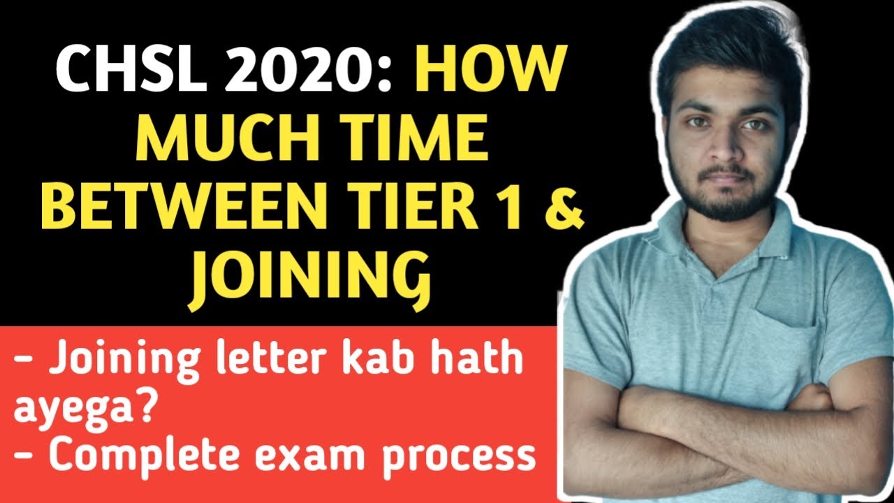 CHSL 2020 ki joining kab ? chsl exam process | ssc chsl selection ...