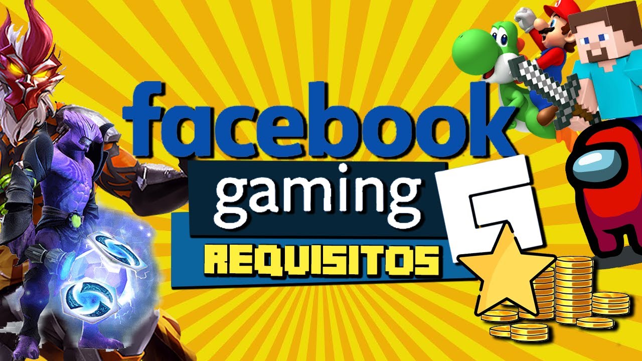 REQUISITOS LEVEL UP facebook gaming - Como GANAR DINERO jugando en ...