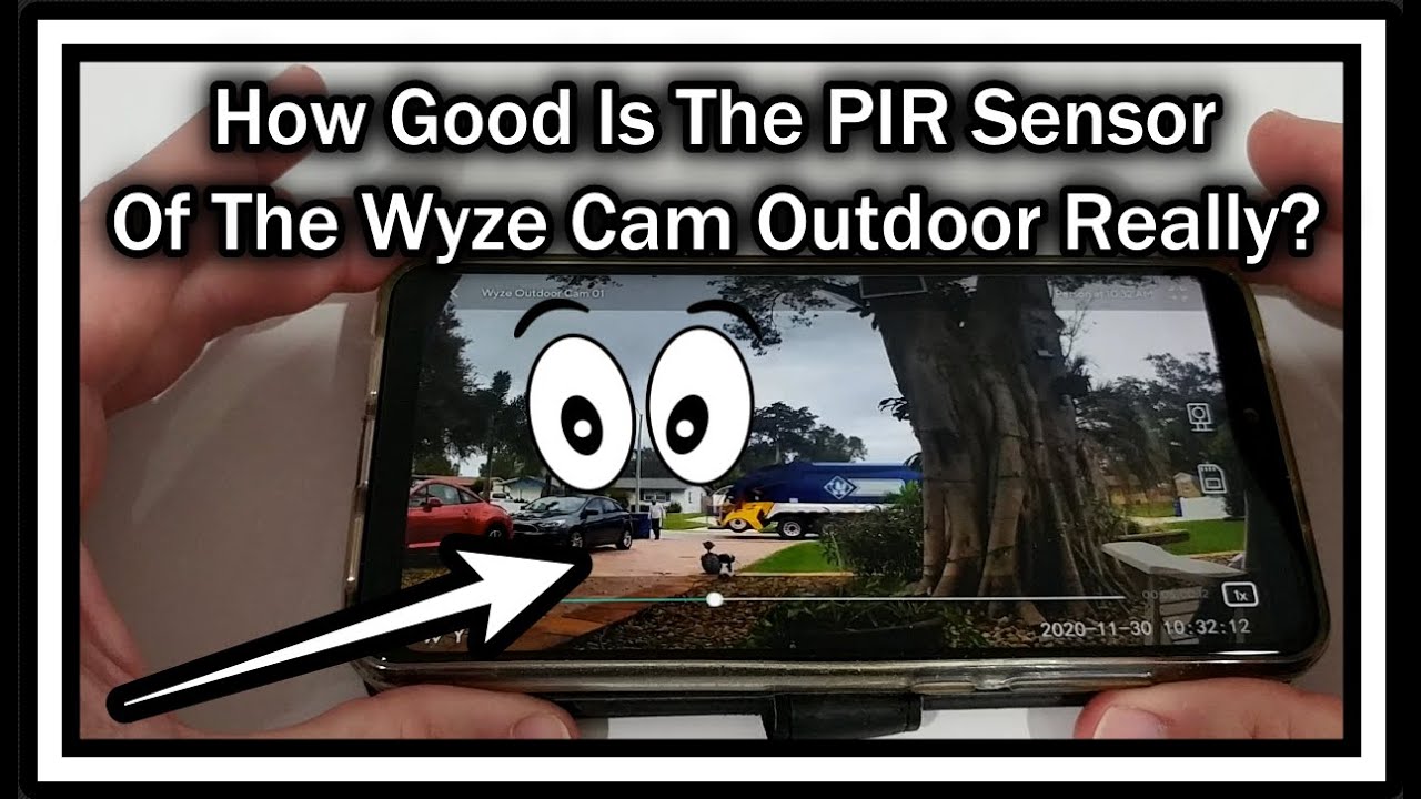 How Good Is The PIR Sensor Of The Wyze Cam Outdoor Really? (This ...