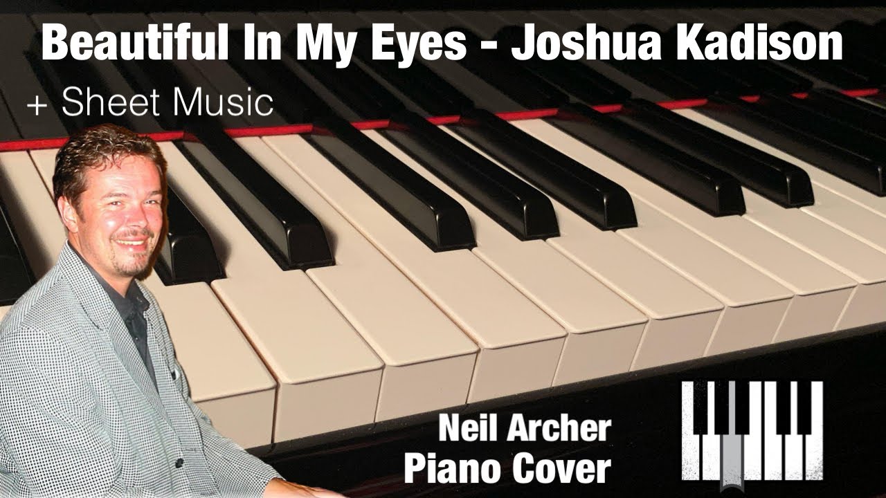 Beautiful In My Eyes - Joshua Kadison - Piano Cover + Sheet Music - YouTube