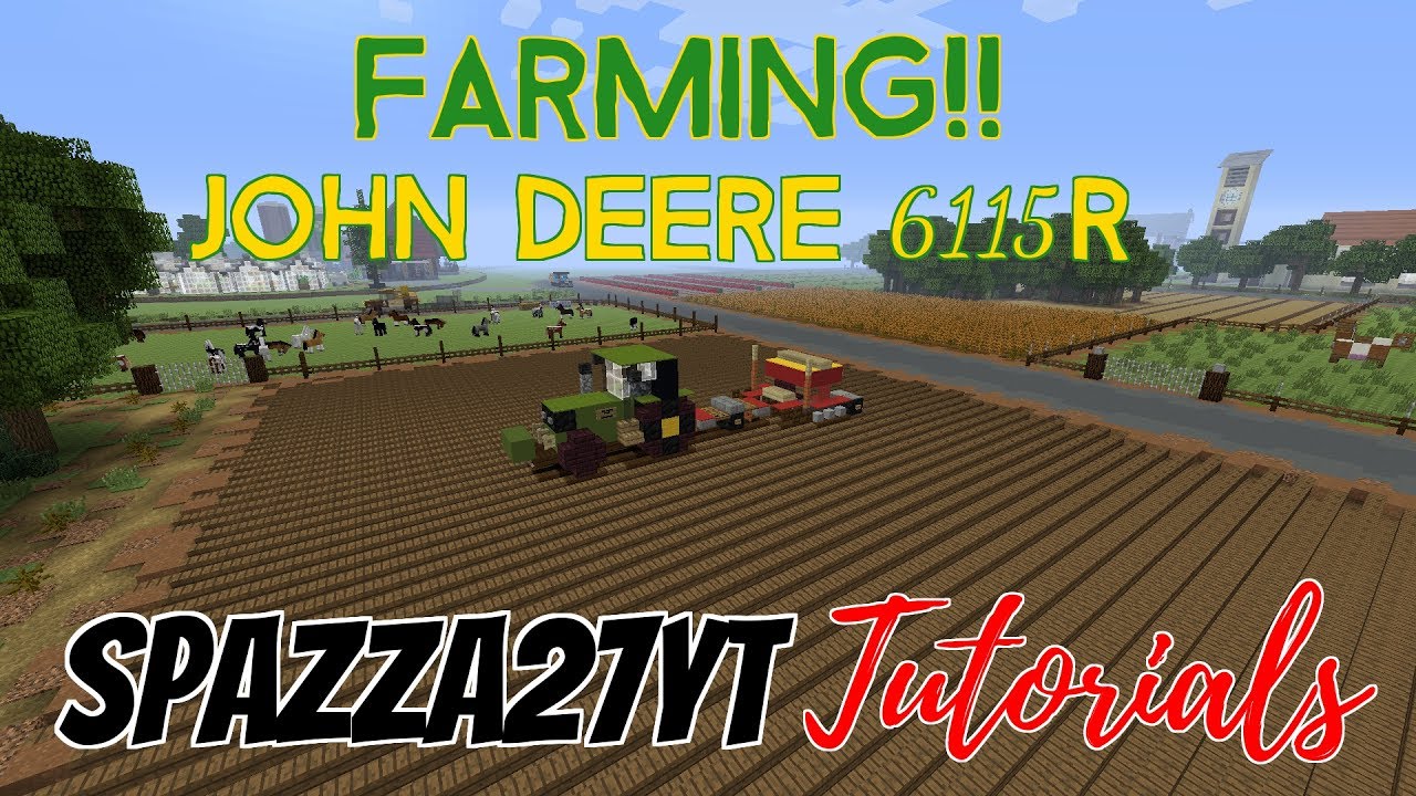 Minecraft John Deere 6115R Tractor Tutorial - YouTube