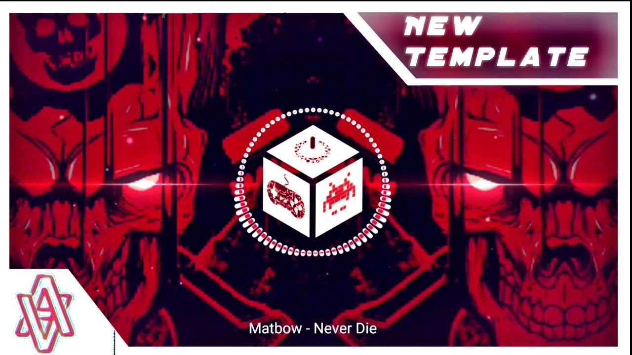 MATBOW -NEVER DIE [BASS BOOSTED] RED _EVIL_SKULL[TEMPLATE]... - YouTube