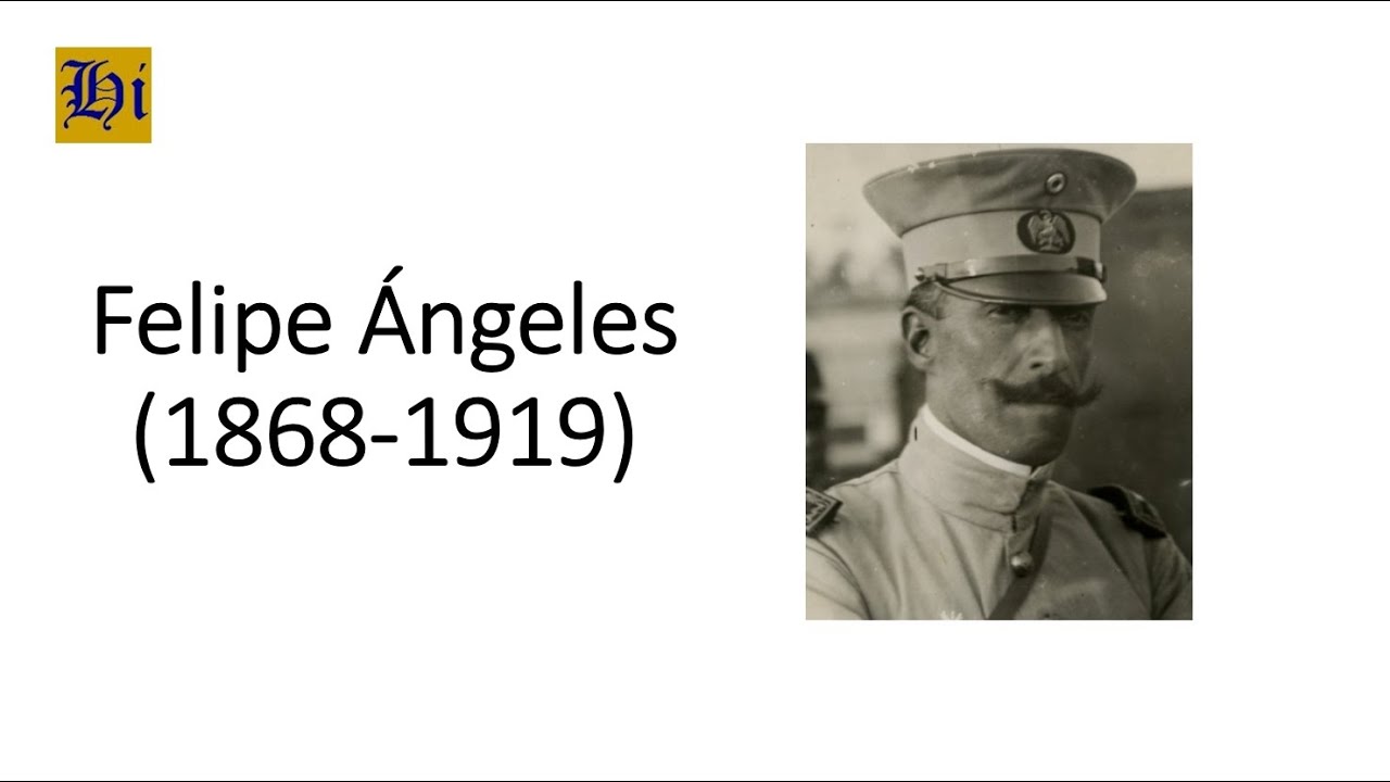 Felipe Ángeles | Biografía breve - YouTube